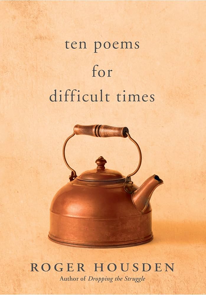 10 Poems for Difficult Times – AOLRC